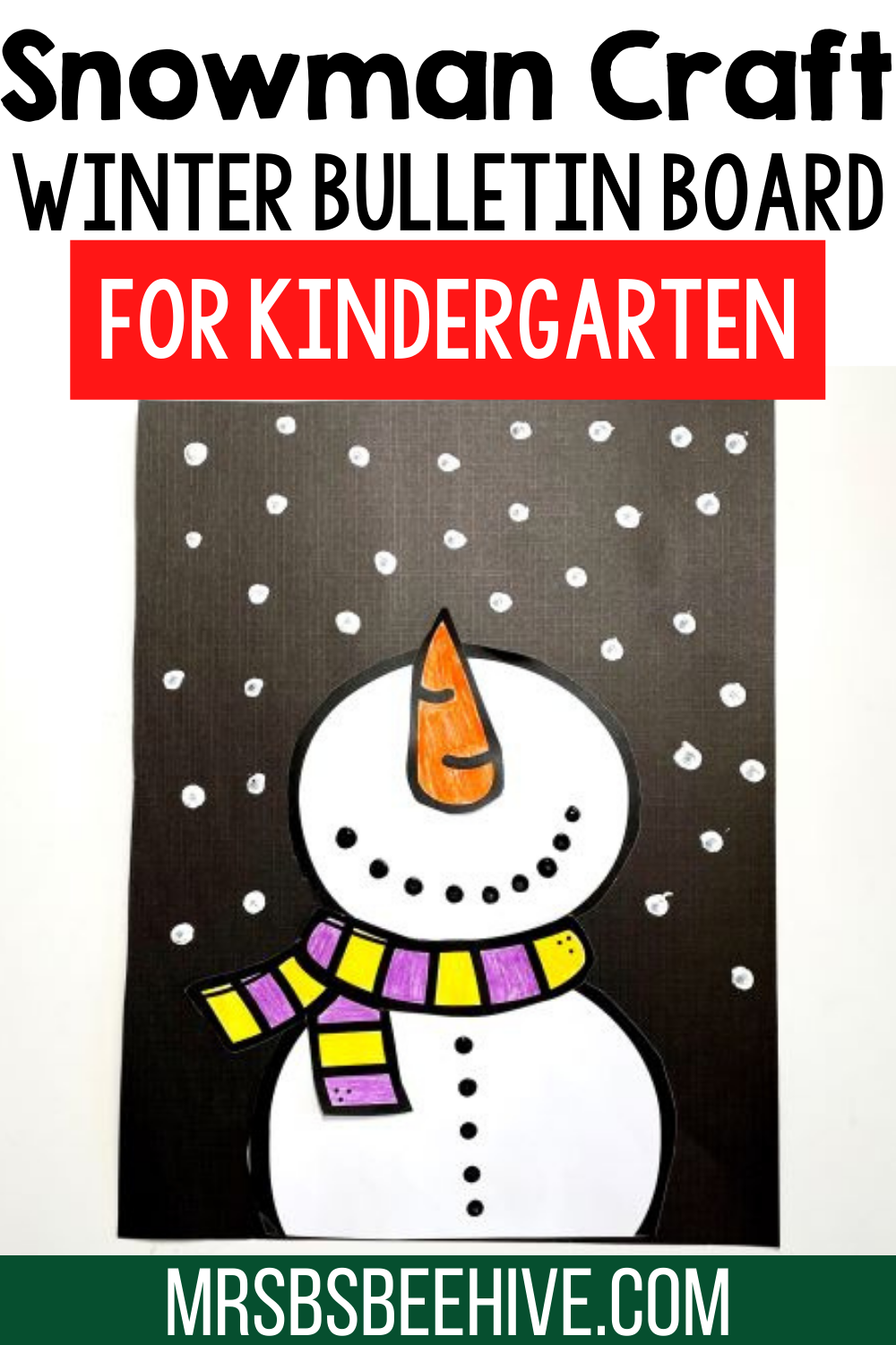 Snowman Craft and a Freebie! - Mrs. B’s Beehive
