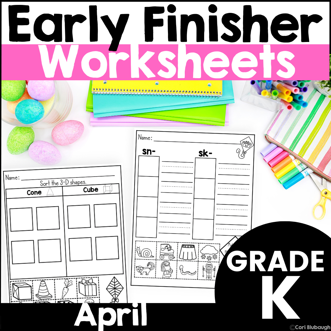 April Kindergarten Early Finisher Worksheets - Mrs. B’s Beehive