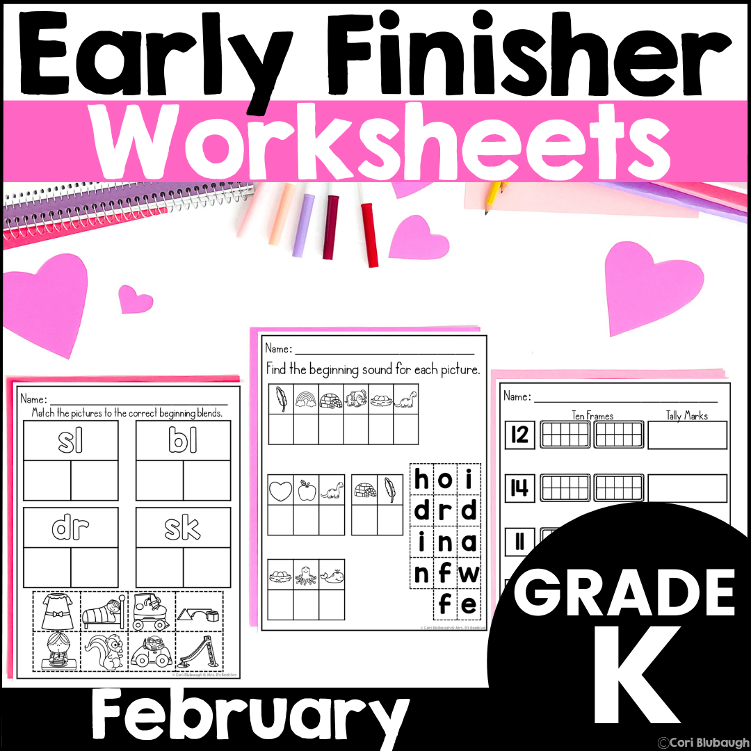 February Kindergarten Early Finisher Worksheets - Mrs. B’s Beehive