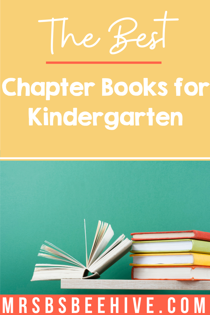 The Best Chapter Books for Kindergarten - Mrs. B’s Beehive