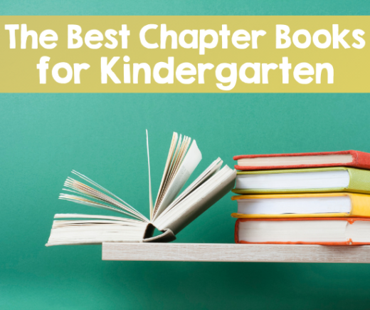 The Best Chapter Books for Kindergarten - Mrs. B’s Beehive