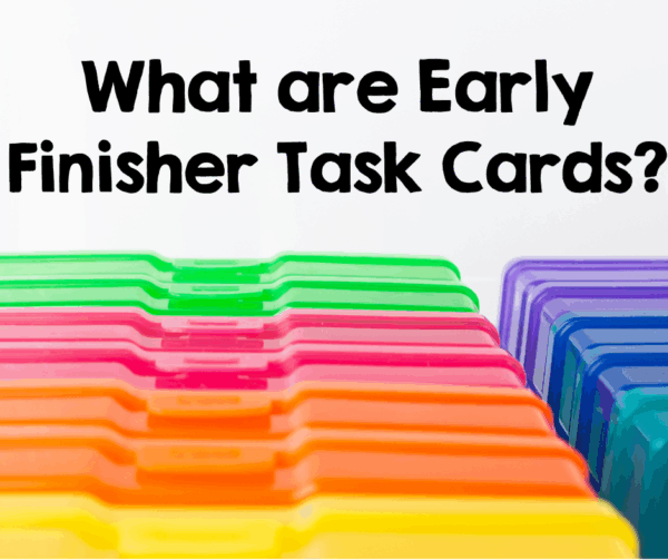 How to Introduce Early Finisher Task Cards - Mrs. B’s Beehive